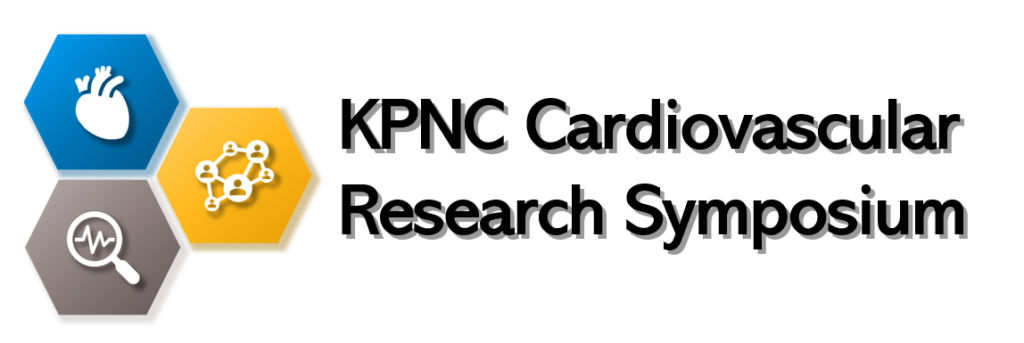 2023 KPNC Cardiovascular Research Symposium - Kaiser Permanente Division of Research